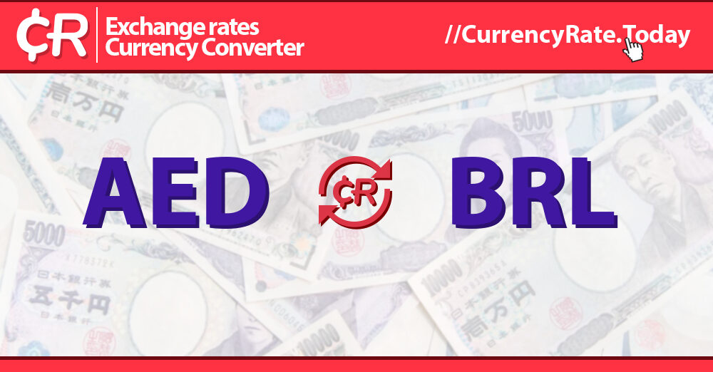 Dirrã dos Emirados Árabes Unidos para Real brasileiro - Dh 1 AED/BRL ...
