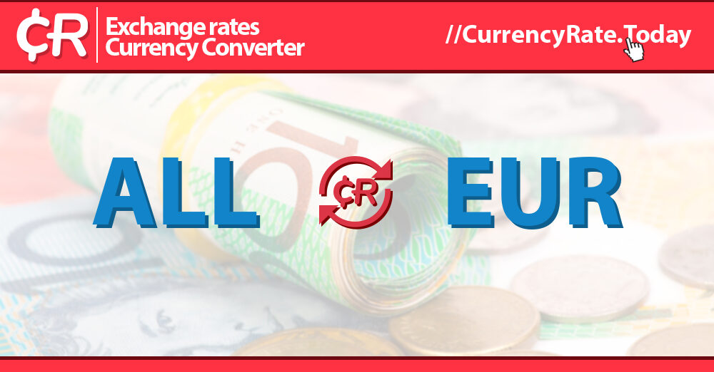 Live Lek To Euros Exchange Rate L 1 ALL EUR Today