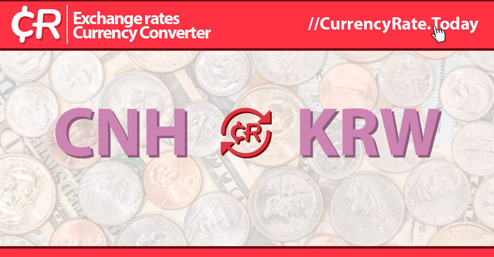 4 Yuans (CNH) to Won (KRW) - Currency Converter