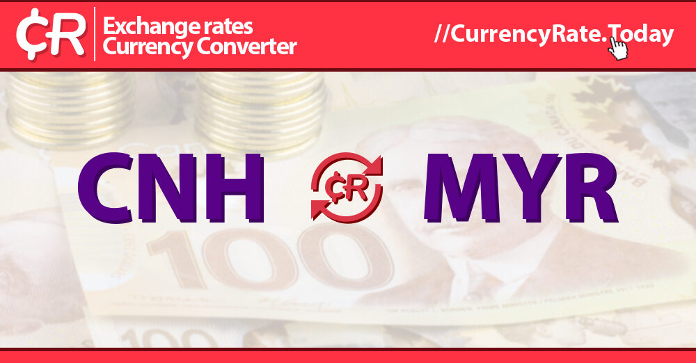 Live Yuan to Ringgit Exchange Rate - 元 1 CNH/MYR Today