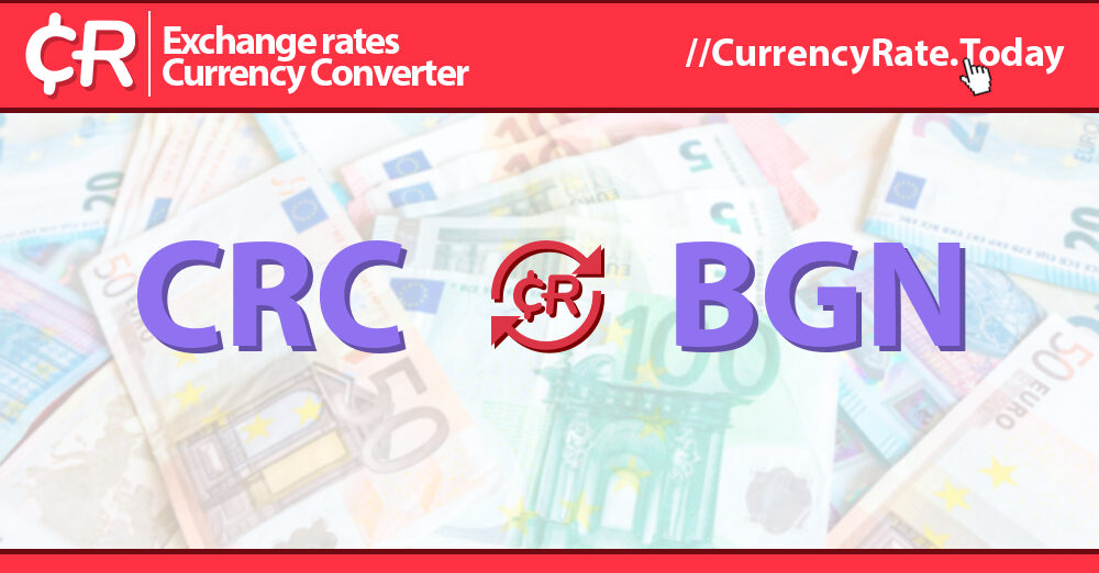 670 Colón De Costa Rica (CRC) a Lev Búlgaro (Bgn) (BGN)