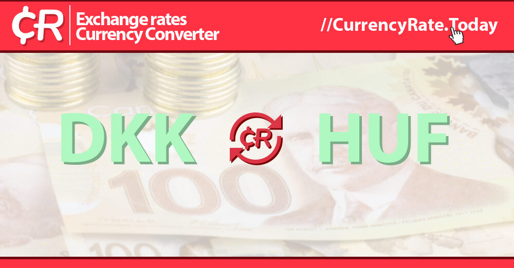 790 Danish Kroner DKK To Forints HUF Currency Converter 790 Danish Kroner DKK To Forints HUF Currency Converter