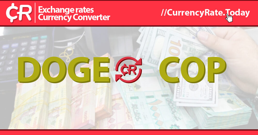 Dogecoin a Peso Colombiano - DOGE 1 DOGE/COP Tipo de cambio