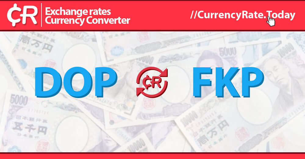 El Peso Dominicano a Libra Malvinense - $ 1 DOP/FKP Tipo de cambio