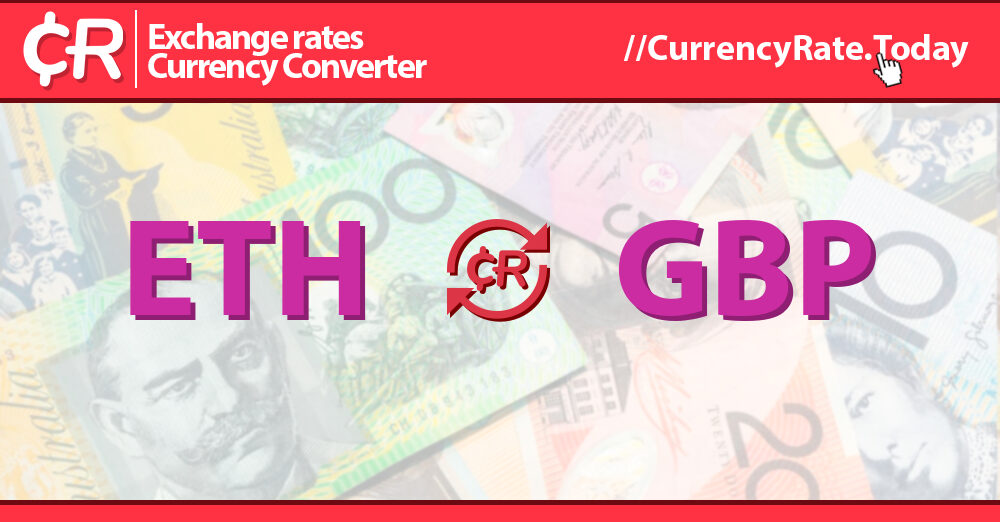 Live Ethereum To Pound Sterlings Exchange Rate 1 ETH GBP Today