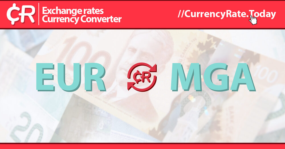 Live Euro To Ariary Exchange Rate 1 EUR MGA Today