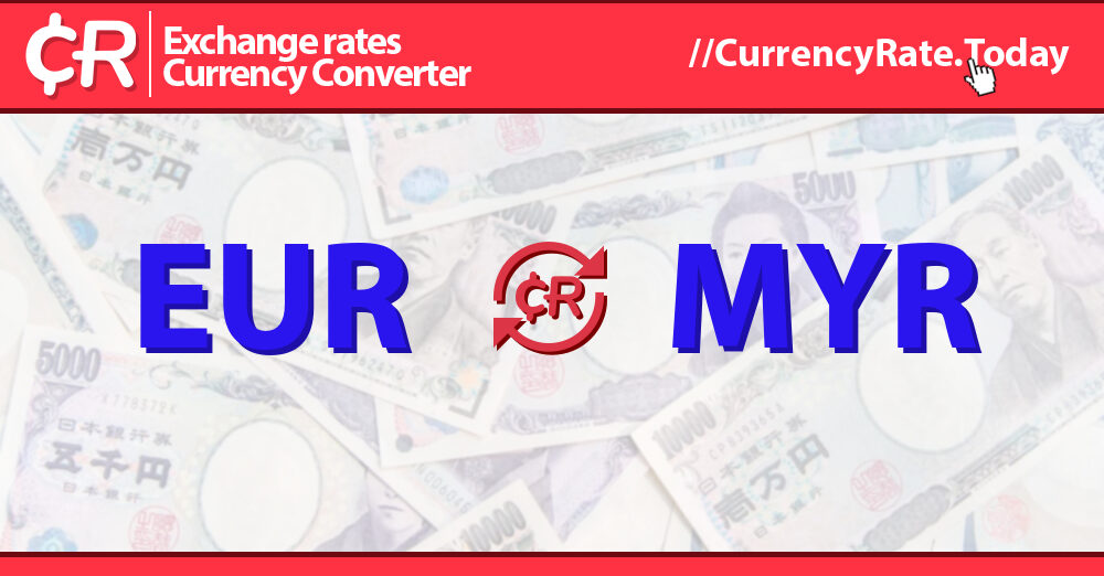 144 Euros EUR To Ringgit MYR Currency Converter 144 Euros EUR To Ringgit MYR Currency Converter