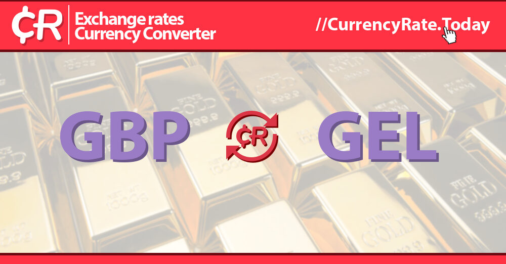80 Pound Sterlings GBP To Lari GEL Currency Converter