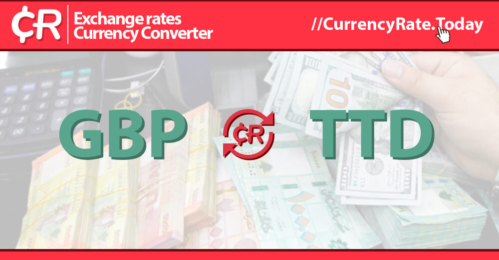299 Pound Sterlings GBP To Trinidad Tobago Dollars TTD Currency