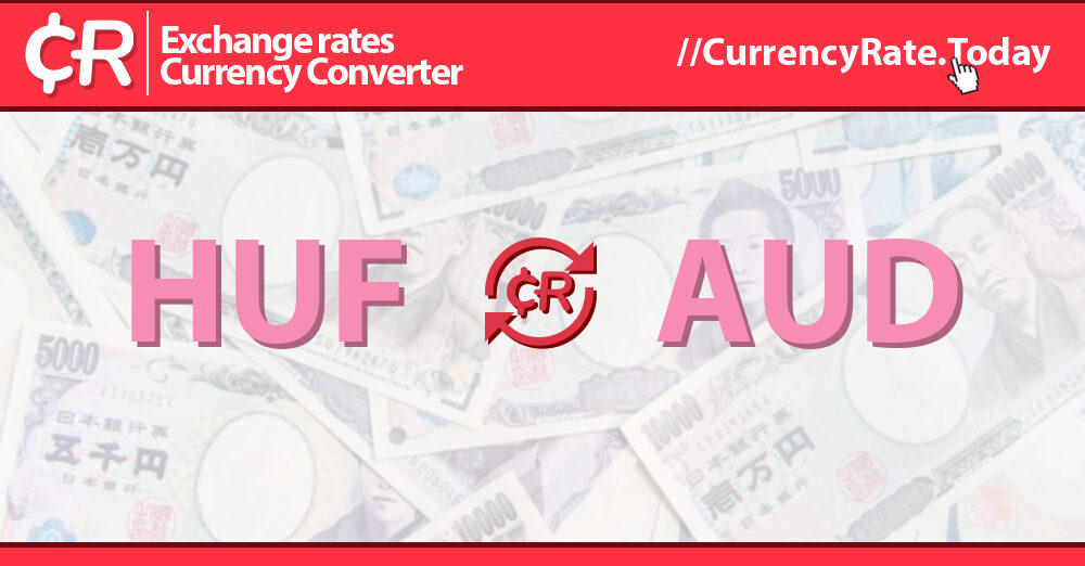 9400 Forints HUF To Australian Dollars AUD Currency Converter