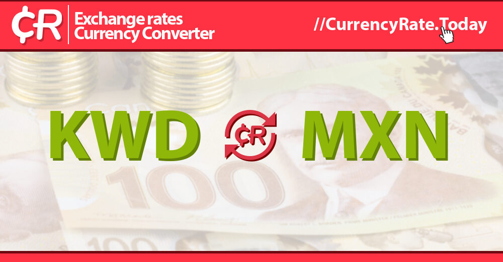 605000 Kuwaiti Dinars (KWD) to Mexican Pesos (MXN) - Currency Converter