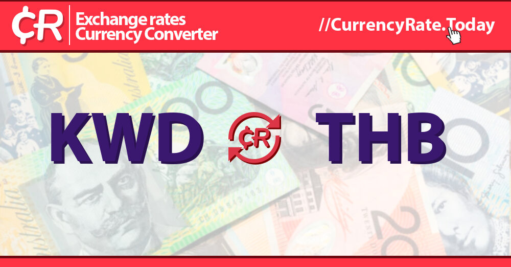 49600 Kuwaiti Dinars (KWD) to Thai Baht (THB) - Currency Converter