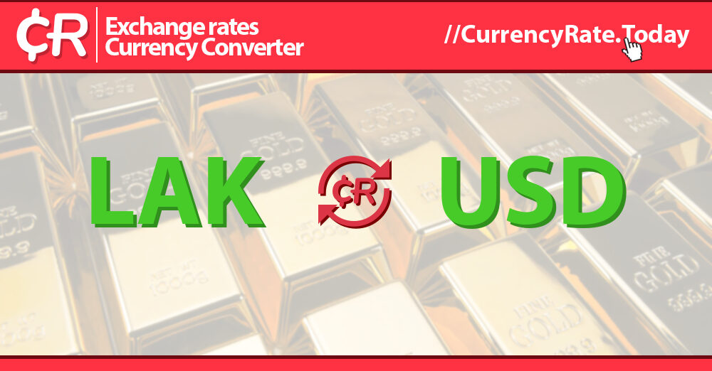Live Kip To US Dollars Exchange Rate 1 LAK USD Today