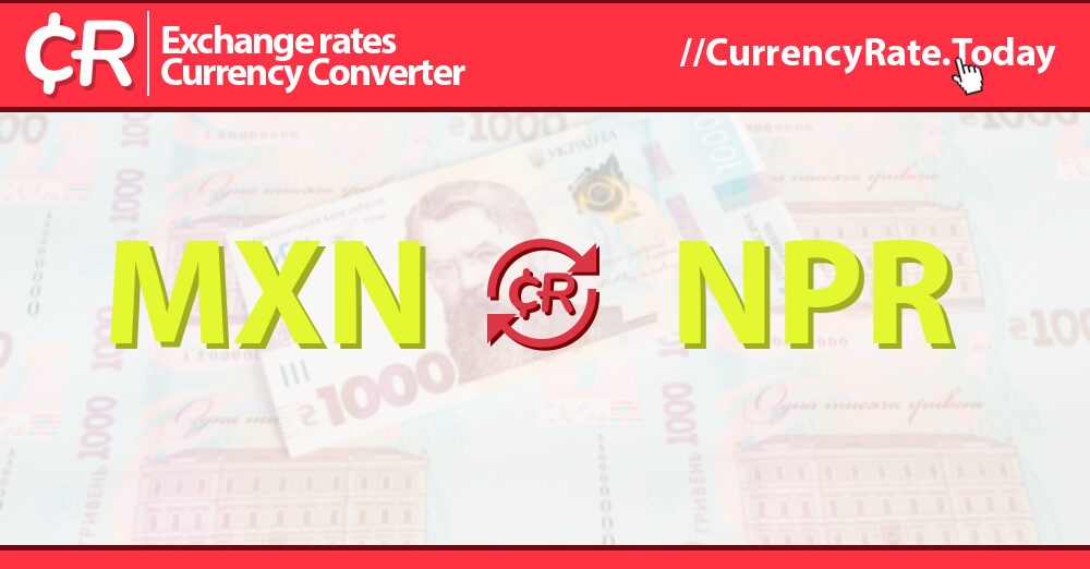 8 Mexican Pesos (MXN) to Nepalese Rupees (NPR) - Currency Converter