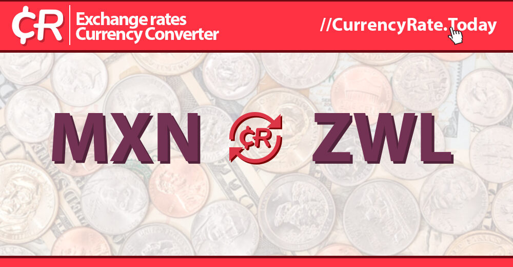 1000 Peso Mexicano (MXN) a Dólar Zimbabwense (2009) (ZWL)