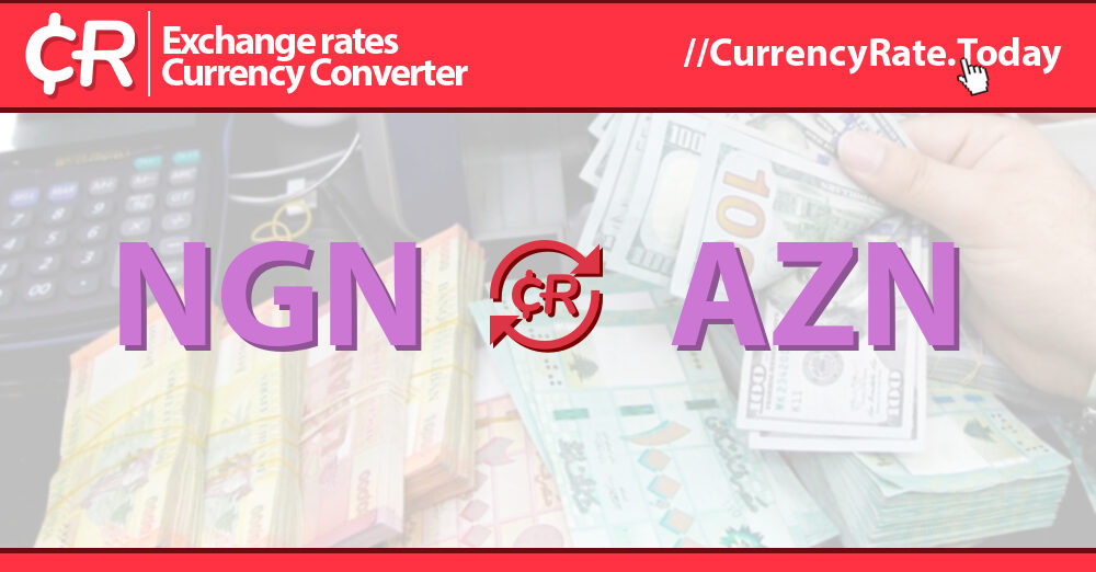 493000 Naira (NGN) to Azerbaijani Manats (AZN) - Currency Converter