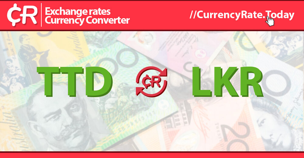 215 Trinidad Tobago Dollars (TTD) to Sri Lankan Rupees (LKR) - Currency ...