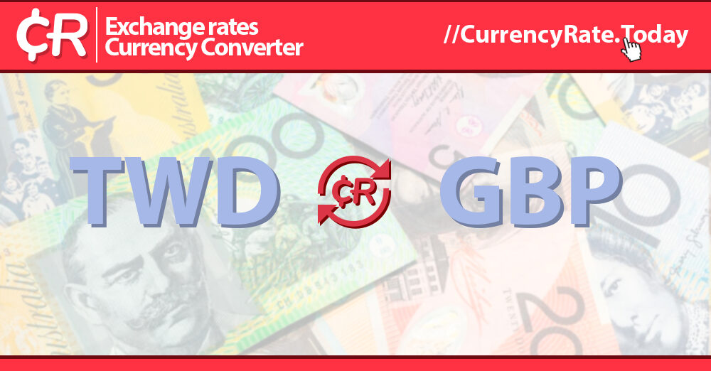 99500 Taiwan Dollars TWD To Pound Sterlings GBP Currency Converter