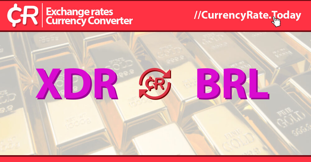 1000 XDR Para BRL Converta Direitos Especiais De Saque En Real Brasileiro 1000 XDR Para BRL Converta Direitos Especiais De Saque En Real Brasileiro