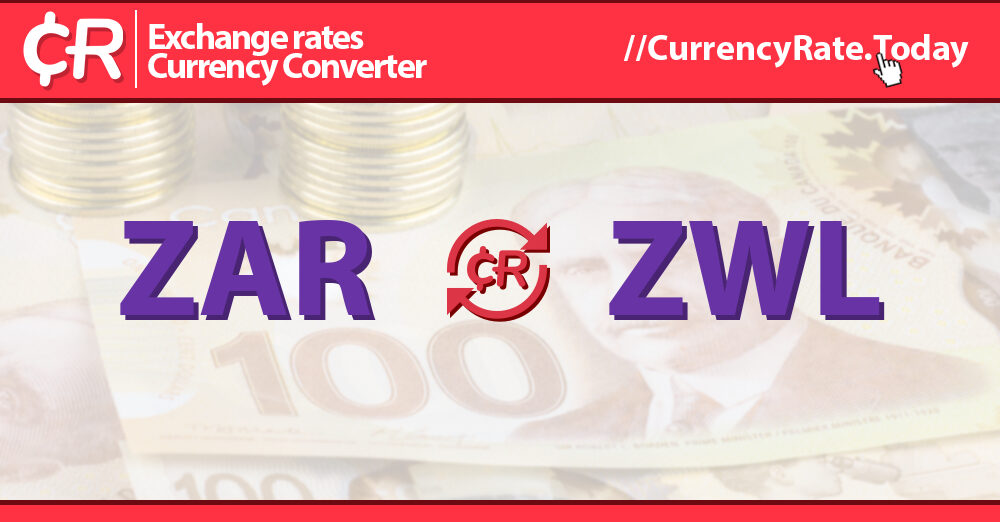 Live Rand To Zimbabwean Dollars Exchange Rate R 1 ZAR ZWL Today